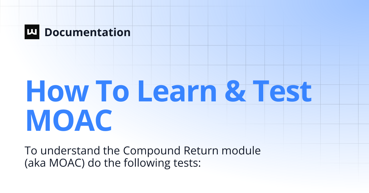 How To Learn & Test MOAC | Documentation