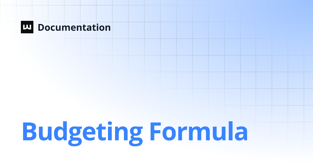 Budgeting Formula | Documentation