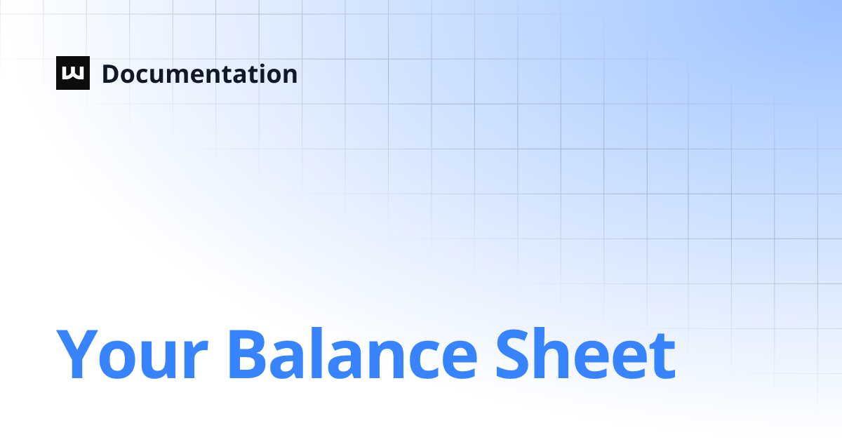 Your Balance Sheet | Documentation